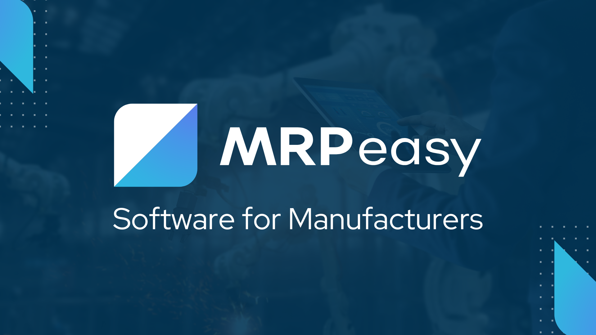 Manufacturing Tips: Boosting Efficiency and Productivity - MRPeasy Blog Manufacturing Tips: Boosting Efficiency and Productivity - MRPeasy Blog